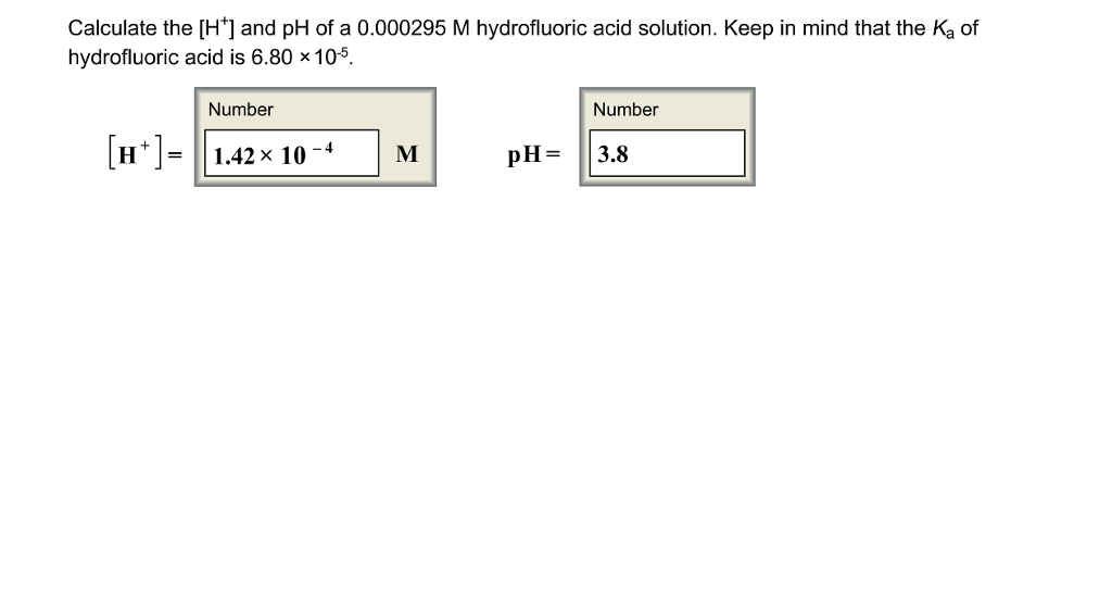 Solved Calculate the [H] and pH of a 0.000295 M hydrofluoric | Chegg.com