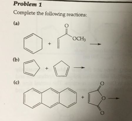 Solved Problem 1 Complete the following reactions: (a) (b) | Chegg.com