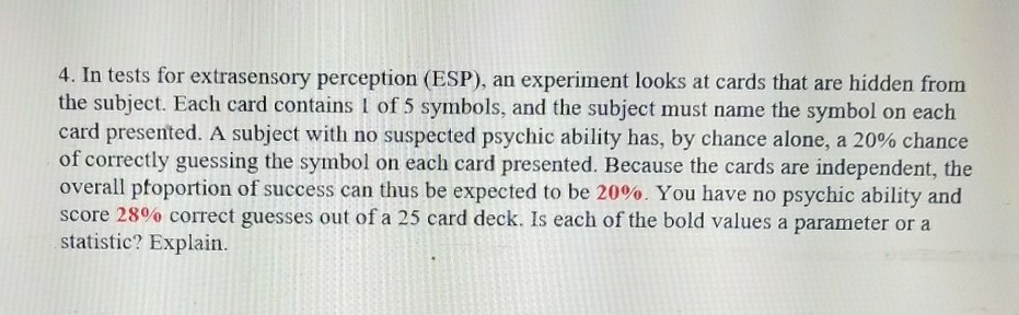 Solved 4. In tests for extrasensory perception (ESP), an | Chegg.com