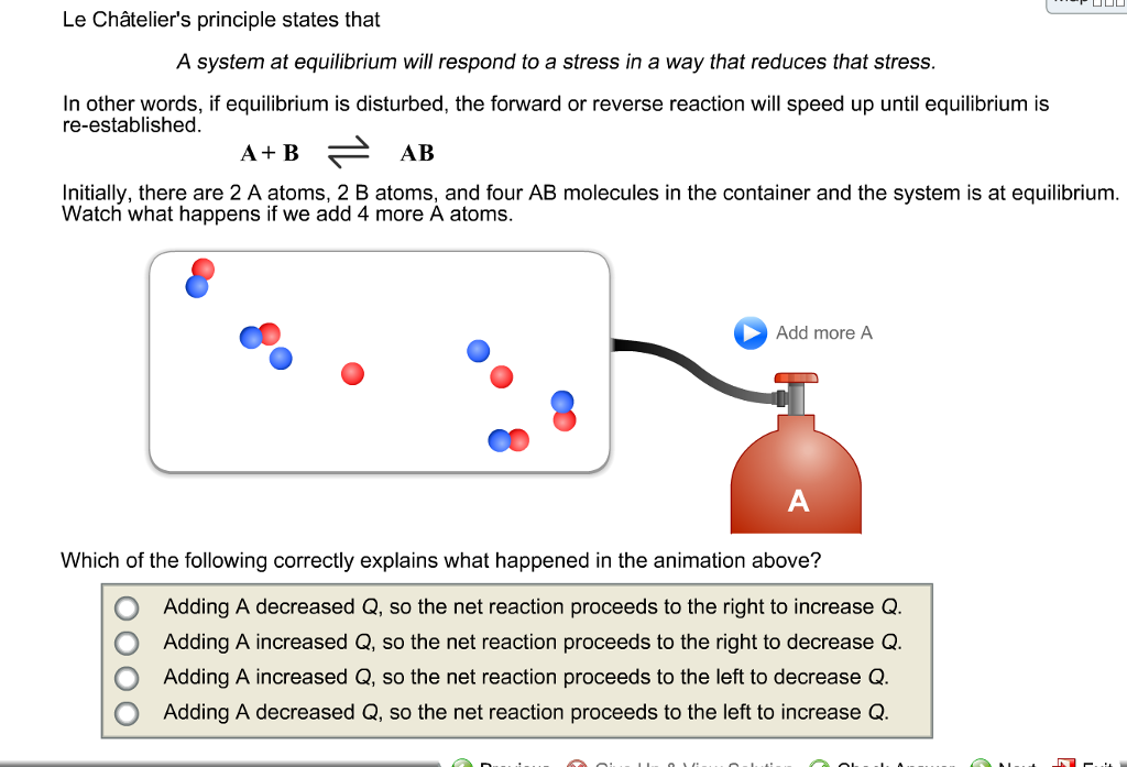 Solved Le Chatelier's principle states that A system at | Chegg.com