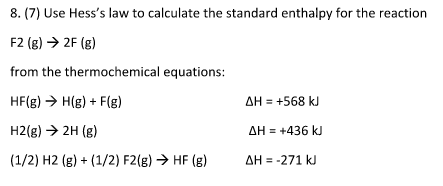 Solved 8.(7) Use Hess's law to calculate the standard | Chegg.com