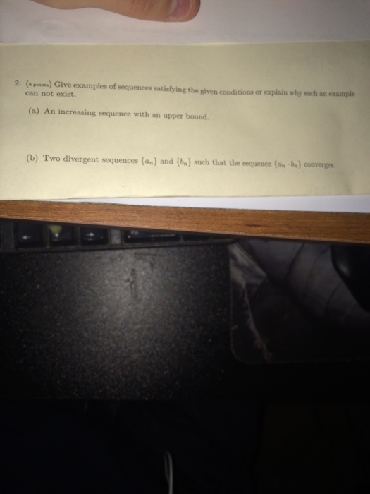 Solved 2. Give examples of sequences satisfying the given | Chegg.com