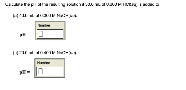 Solved Calculate the pH of the resulting solution if 30.0 mL | Chegg.com