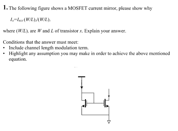 Solved The following figure shows a MOSFET current mirror, | Chegg.com