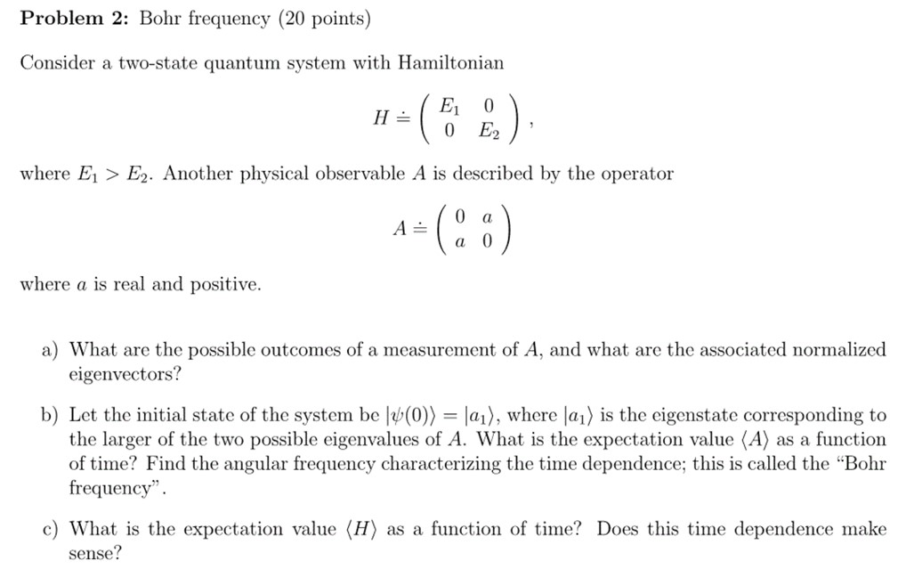 Solved Consider a two-state quantum system with Hamiltonian | Chegg.com