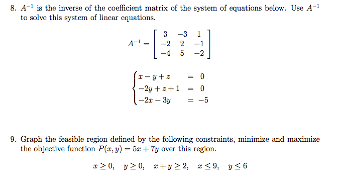 Solved 8. A is the inverse of the coefficient matrix of the | Chegg.com