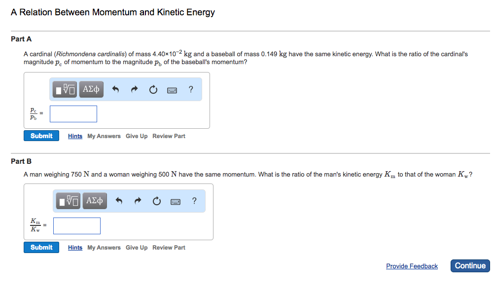 Solved A Relation Between Momentum and Kinetic Energy Part | Chegg.com