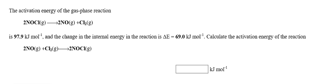 Solved The activation energy of the gas-phase reaction | Chegg.com