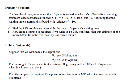 Solved Problem 4 (4 points) The lengths of time, in minutes, | Chegg.com