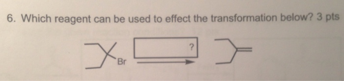 Solved Which reagent can be used to effect the | Chegg.com