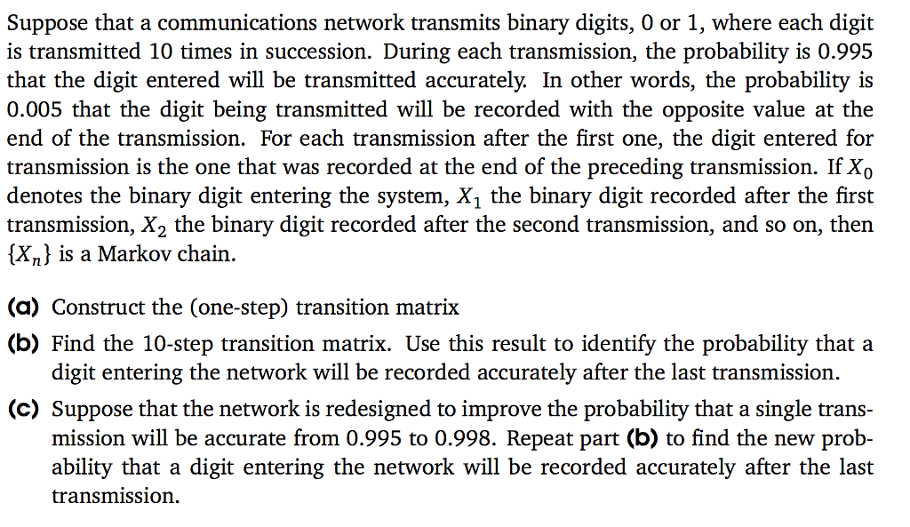 Solved Suppose that a communications network transmits | Chegg.com