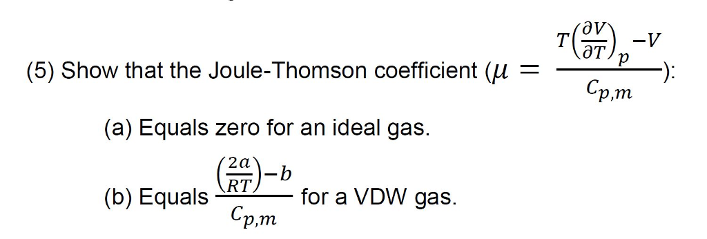Solved Show that the Joule-Thomson coefficient (mu = | Chegg.com