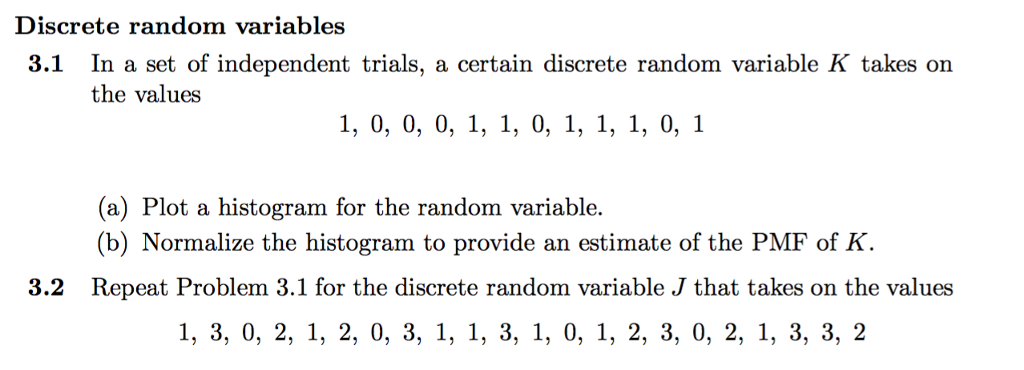 Solved Discrete random variables In a set of independent | Chegg.com