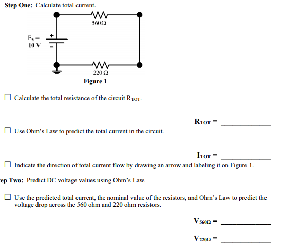 Solved Step One: Calculate total current. 560Ω 10 V T 220 Ω | Chegg.com