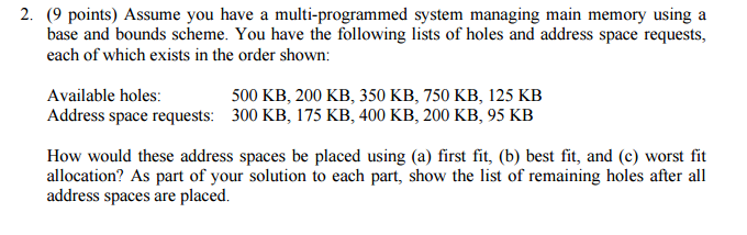 Solved Assume you have a multi-programmed system managing | Chegg.com