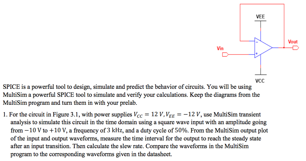 Solved VEE Vout Vin VCC SPICE is a powerful tool to design, | Chegg.com