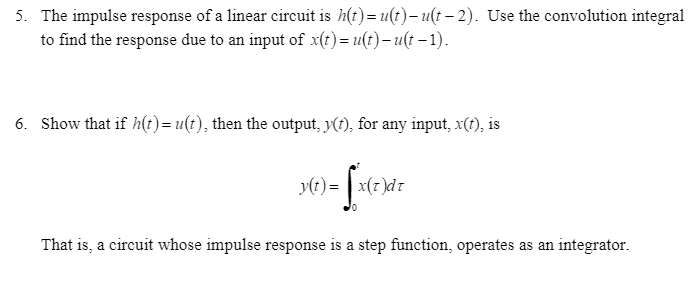 Solved The impulse response of a linear circuit is h(t) = | Chegg.com
