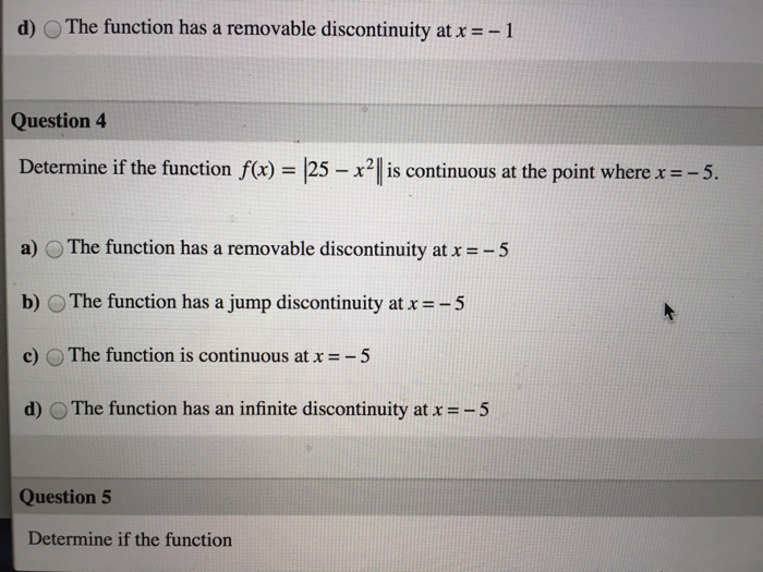 Solved The Function Has A Removable Discontinuity At X 1