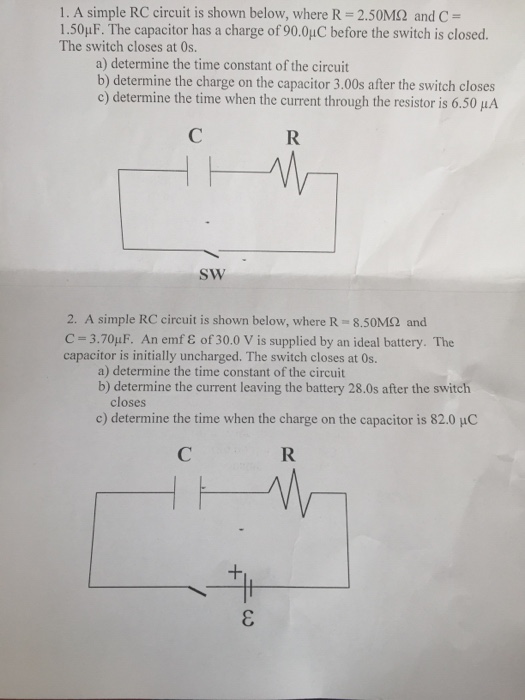 Solved Physics question (RC circuits)? I need to see #1 | Chegg.com