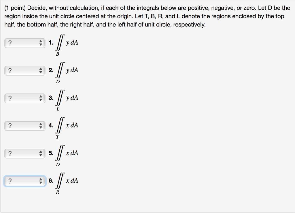 Solved (1 point) Decide, without calculation, if each of the | Chegg.com