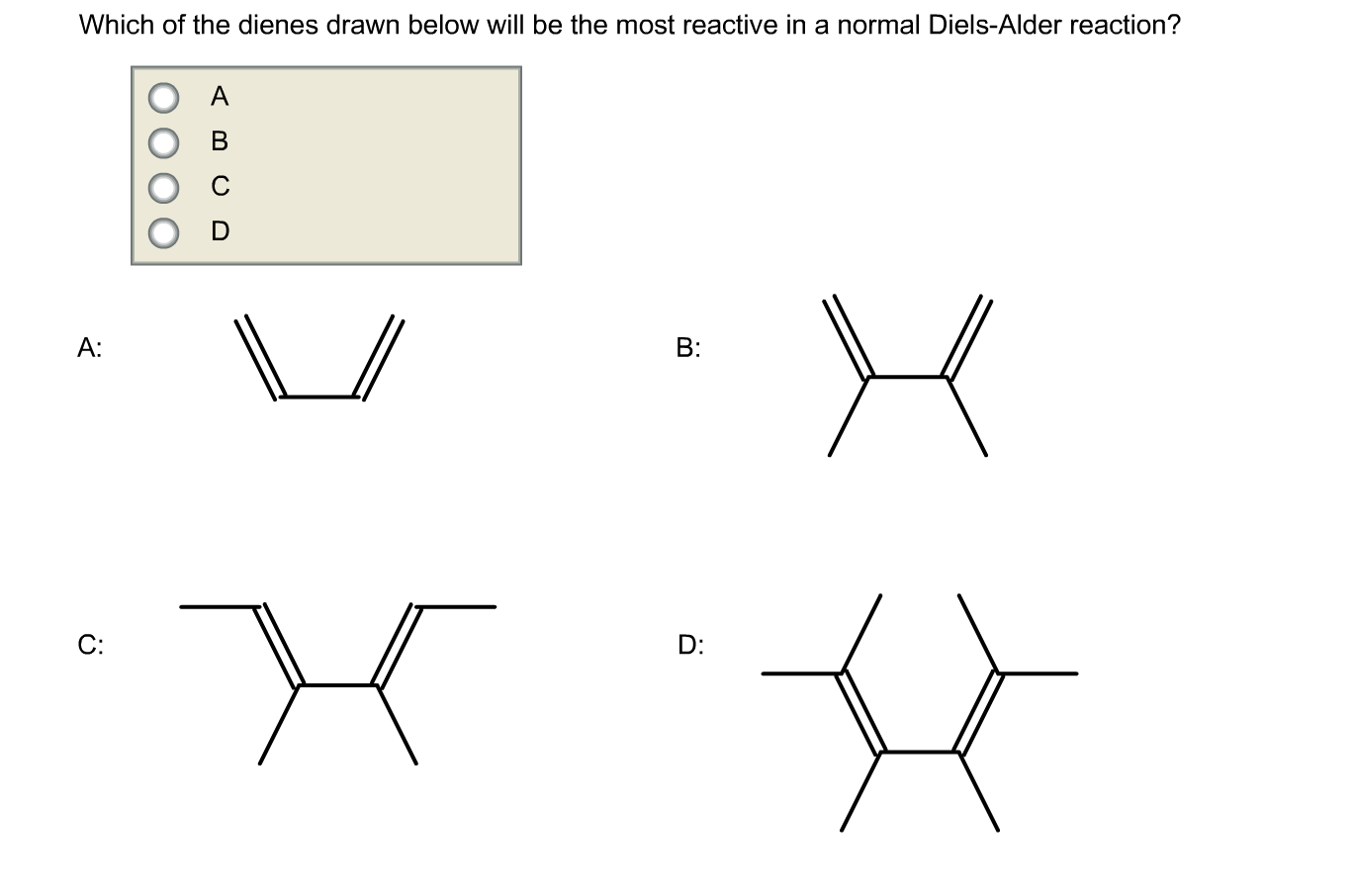 Solved Which of the dienes drawn below will be the most | Chegg.com
