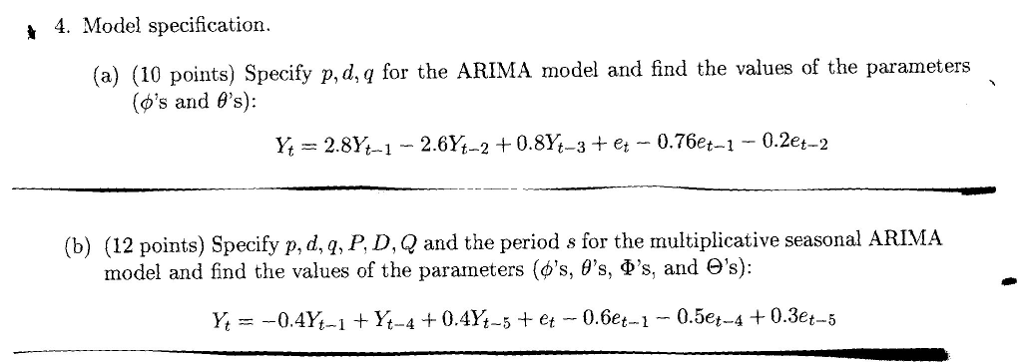 4. Model specification (a) (10 points) Specify p,d, q | Chegg.com