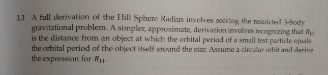 Solved 3.3 A full derivation of the Hill Sphere Radius | Chegg.com
