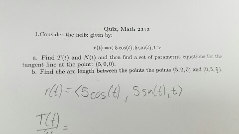 Solved Consider the helix given by: r(t)