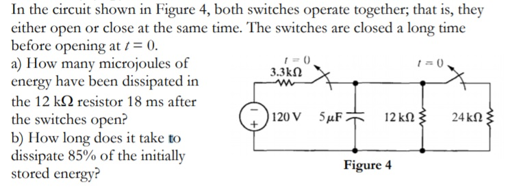 Solved In the circuit shown in Figure 4, both switches | Chegg.com