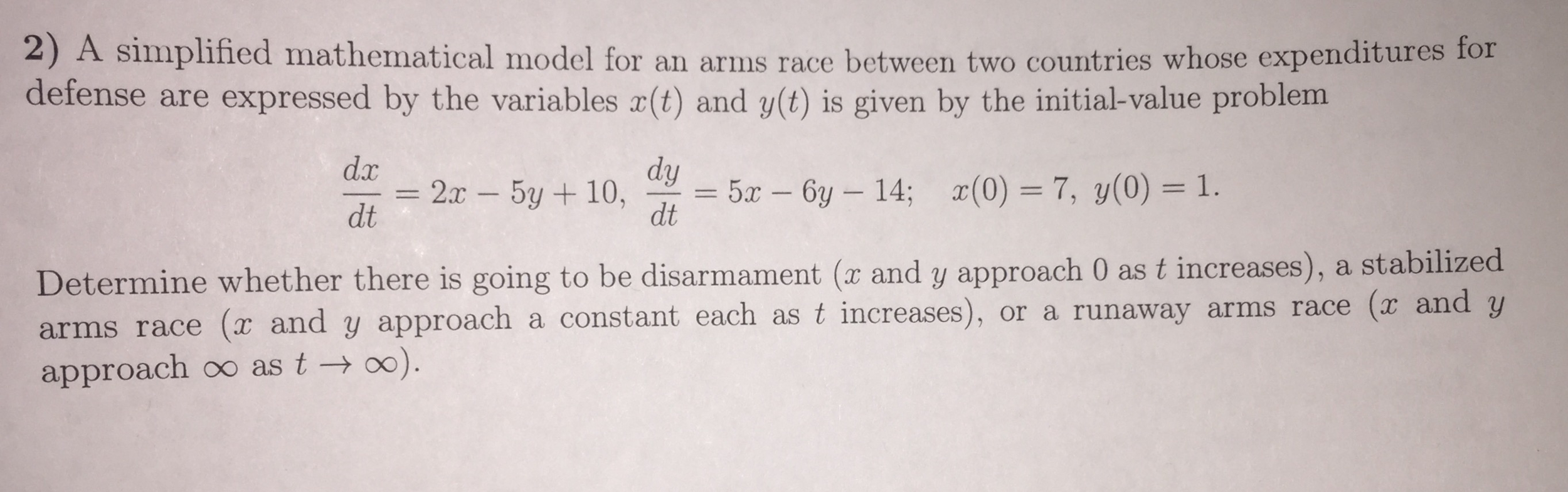 Solved 2) A simplified mathematical model for an arms race | Chegg.com
