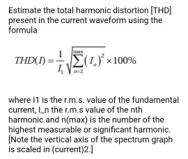 Estimate the total harmonic distortion [THD] present | Chegg.com