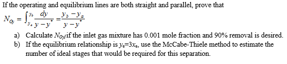 Solved If the operating and equilibrium lines are both | Chegg.com