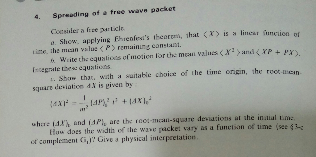 Solved Spreading of a free wave packet Consider a free | Chegg.com