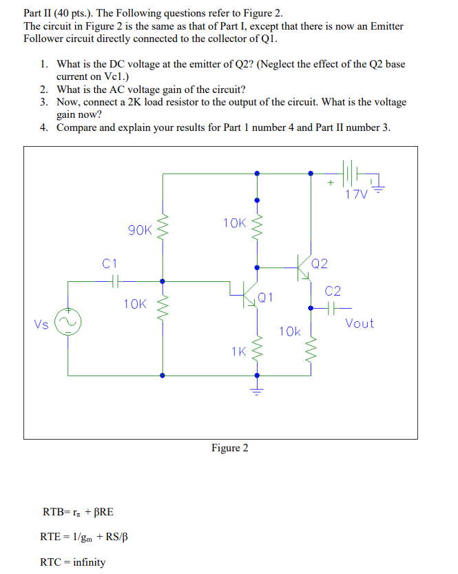 Solved Part II (40 pts.). The Following questions refer to | Chegg.com
