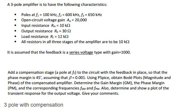 A 3-pole amplifier is to have the following | Chegg.com
