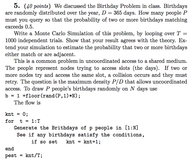 Solved We discussed the Birthday Problem in class. Birthdays | Chegg.com