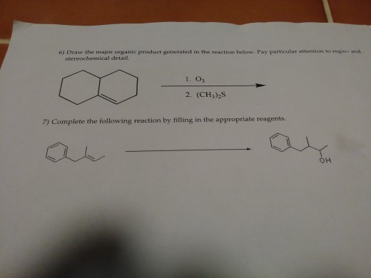 Solved 6) Draw the major arganic product generated in the | Chegg.com