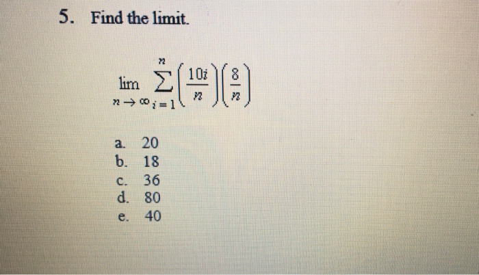 Solved Find the limit. lim n rightarrow infinity sigma^n_i = | Chegg.com