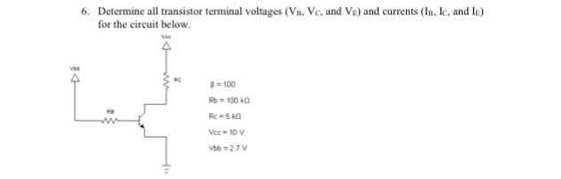 Solved Determine all transistor terminal voltages (V_B, V_C, | Chegg.com