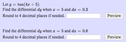 Solved Let y = tan(4x + 5). Find the differential dy when x | Chegg.com