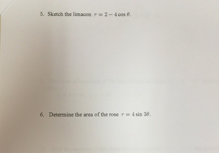 Solved Sketch the limacon r = 2-4 cos theta. Determine the | Chegg.com