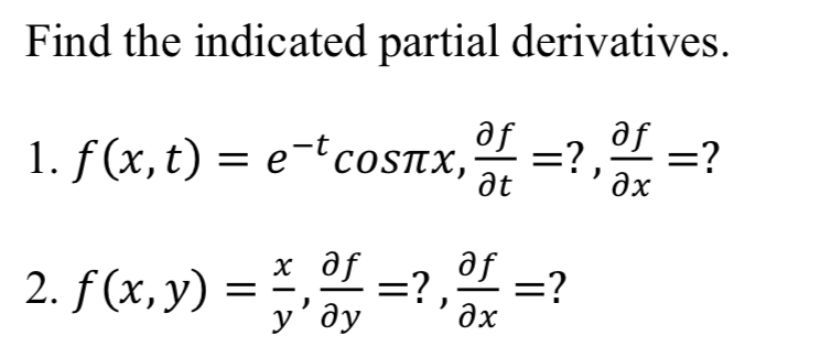 Solved Find the indicated partial derivatives. 1. f (X, 2. | Chegg.com