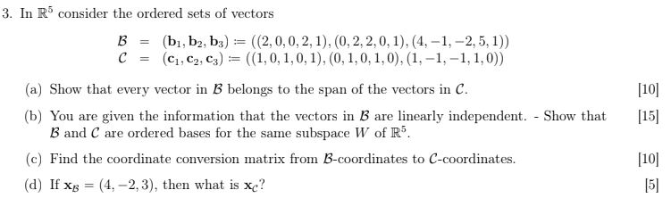 Solved 3. In R5 consider the ordered sets of vectors (a) | Chegg.com
