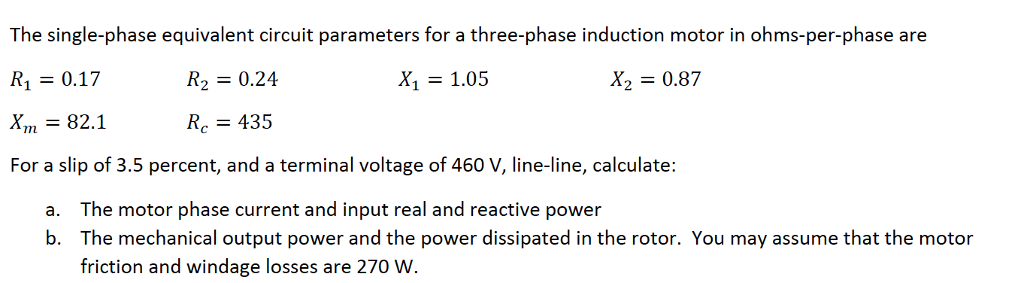 Solved The single-phase equivalent circuit parameters for a | Chegg.com