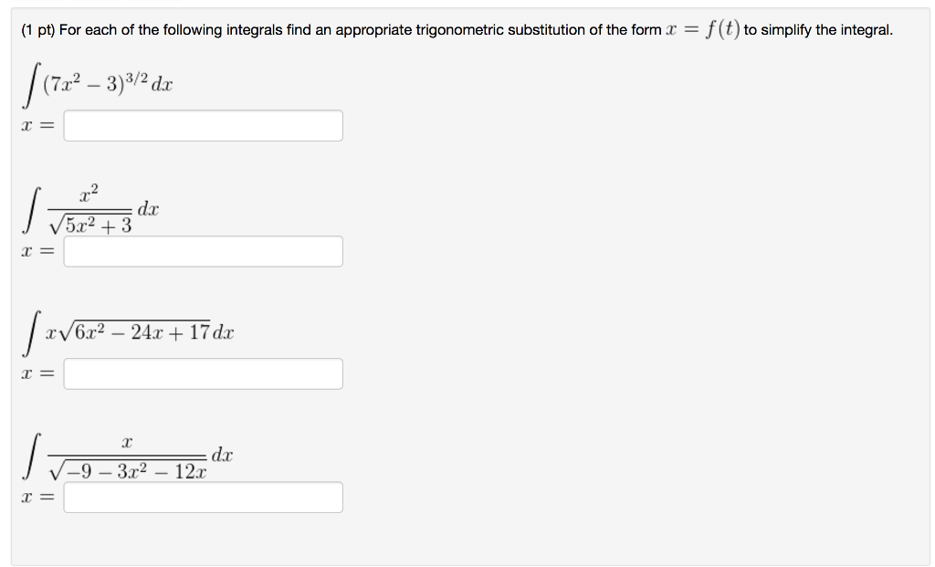 Solved For each of the following integrals find an | Chegg.com