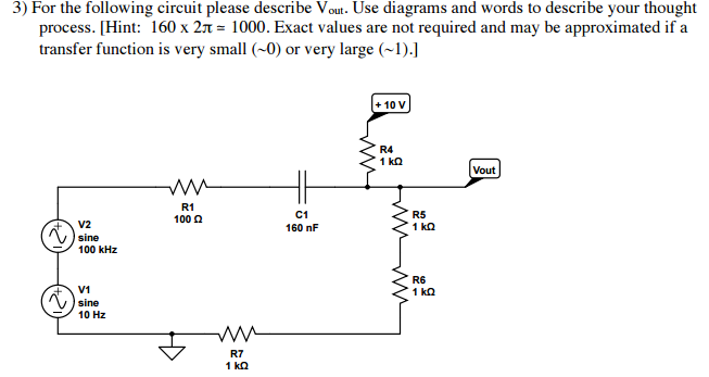 Solved For the following circuit please describe V_out. Use | Chegg.com
