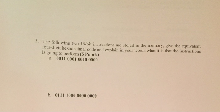 Solved The following two 16-bit instructions are stored in | Chegg.com