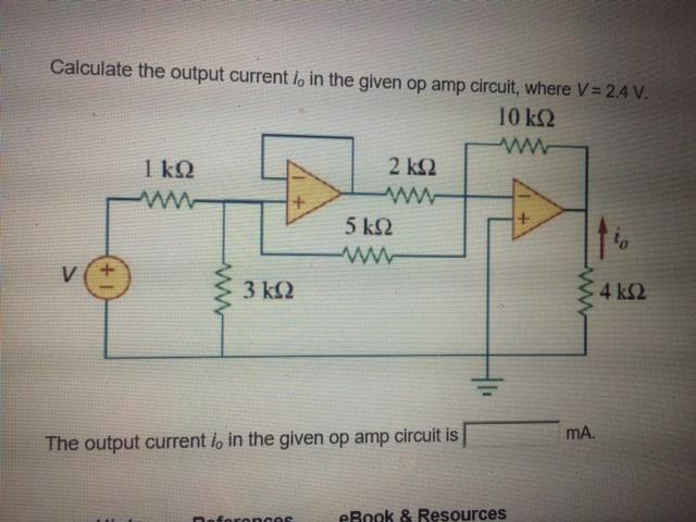 Solved Calculate the output current lo in the given op amp | Chegg.com