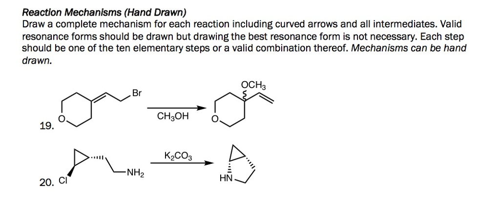 Solved Reaction Mechanisms (Hand Drawn) Draw a complete | Chegg.com