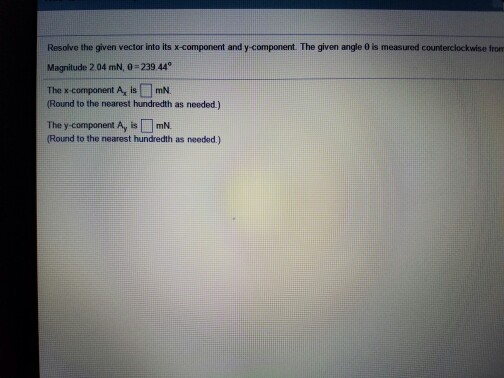 Solved resolve given vector x component and y componet. | Chegg.com